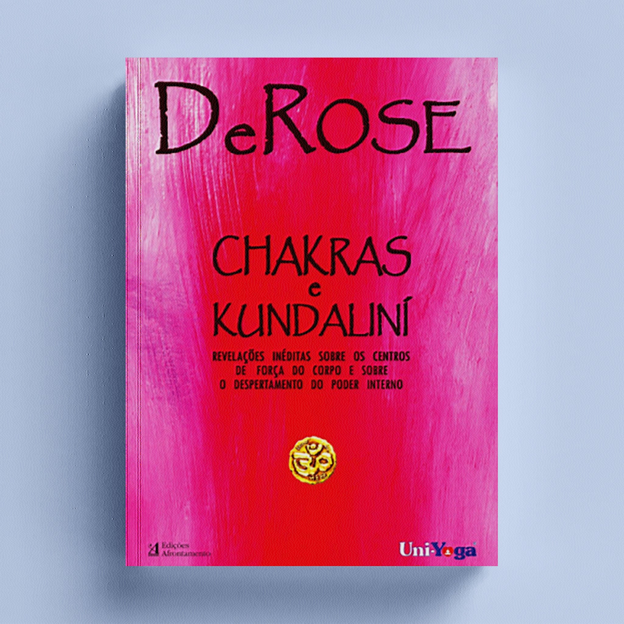 Chakras Kundaliní e Poderes Paranormais – Edições Afrontamento