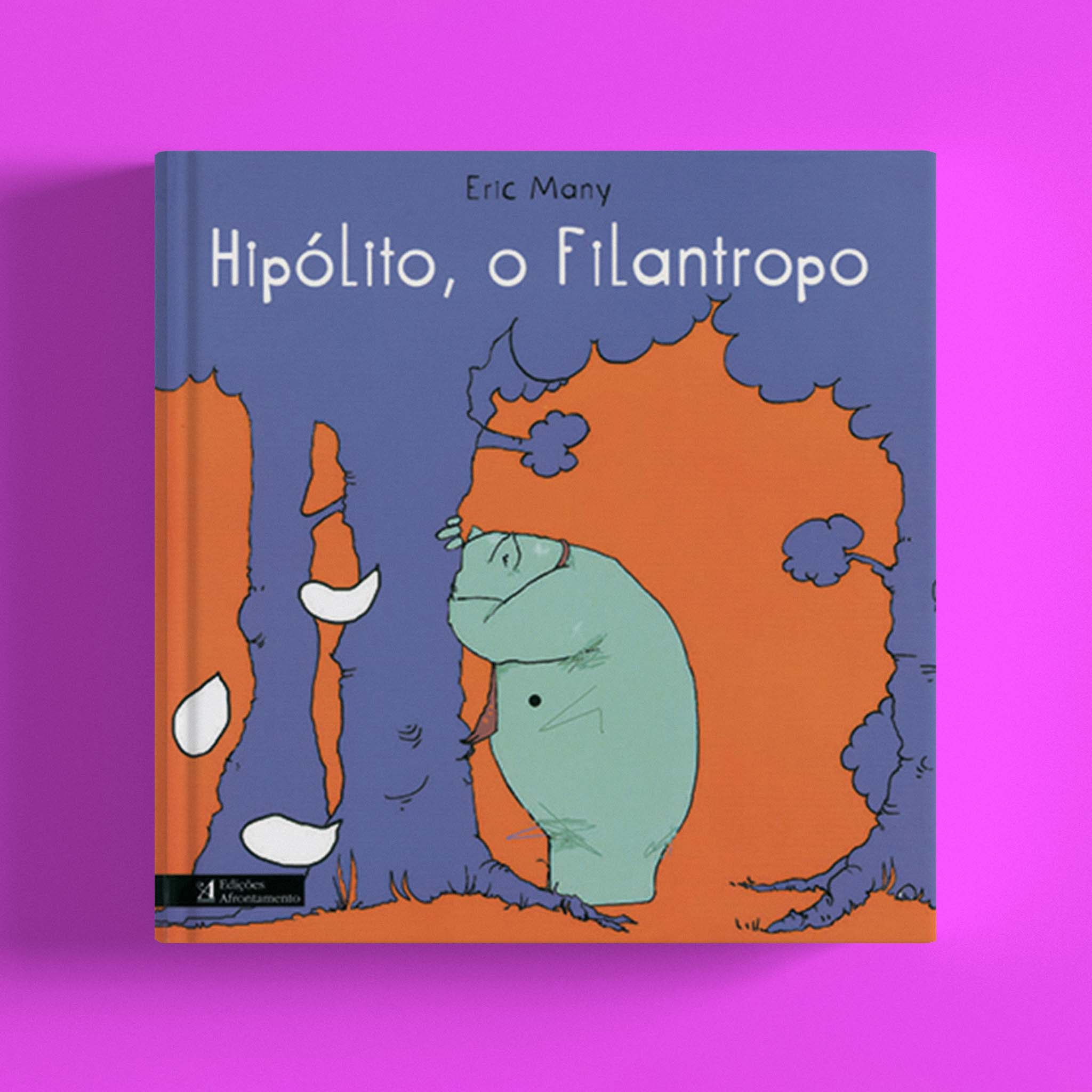 Hipólito, o Filantropo – Edições Afrontamento